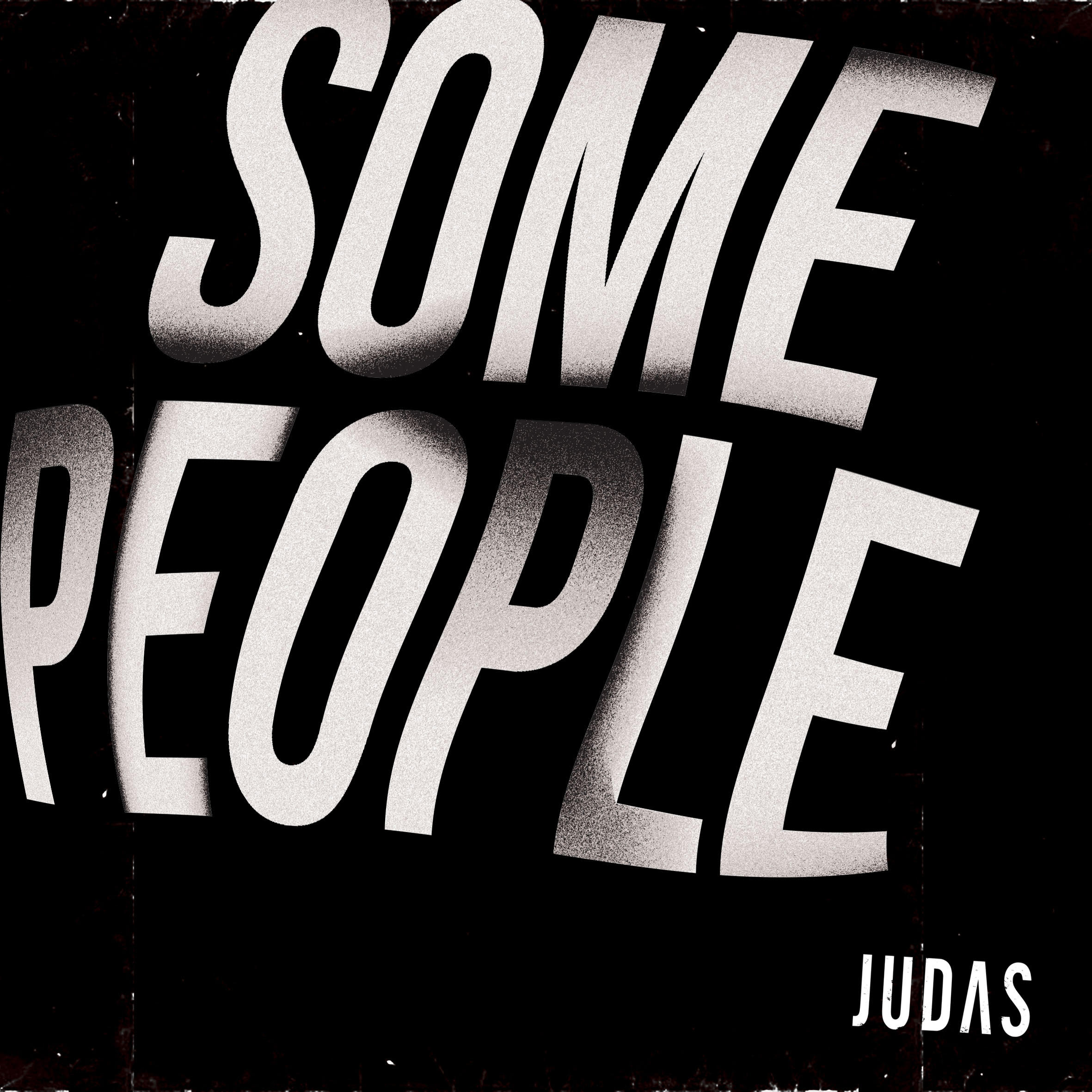 Premiere: JUDAS - "Some People" | Wonderland Magazine